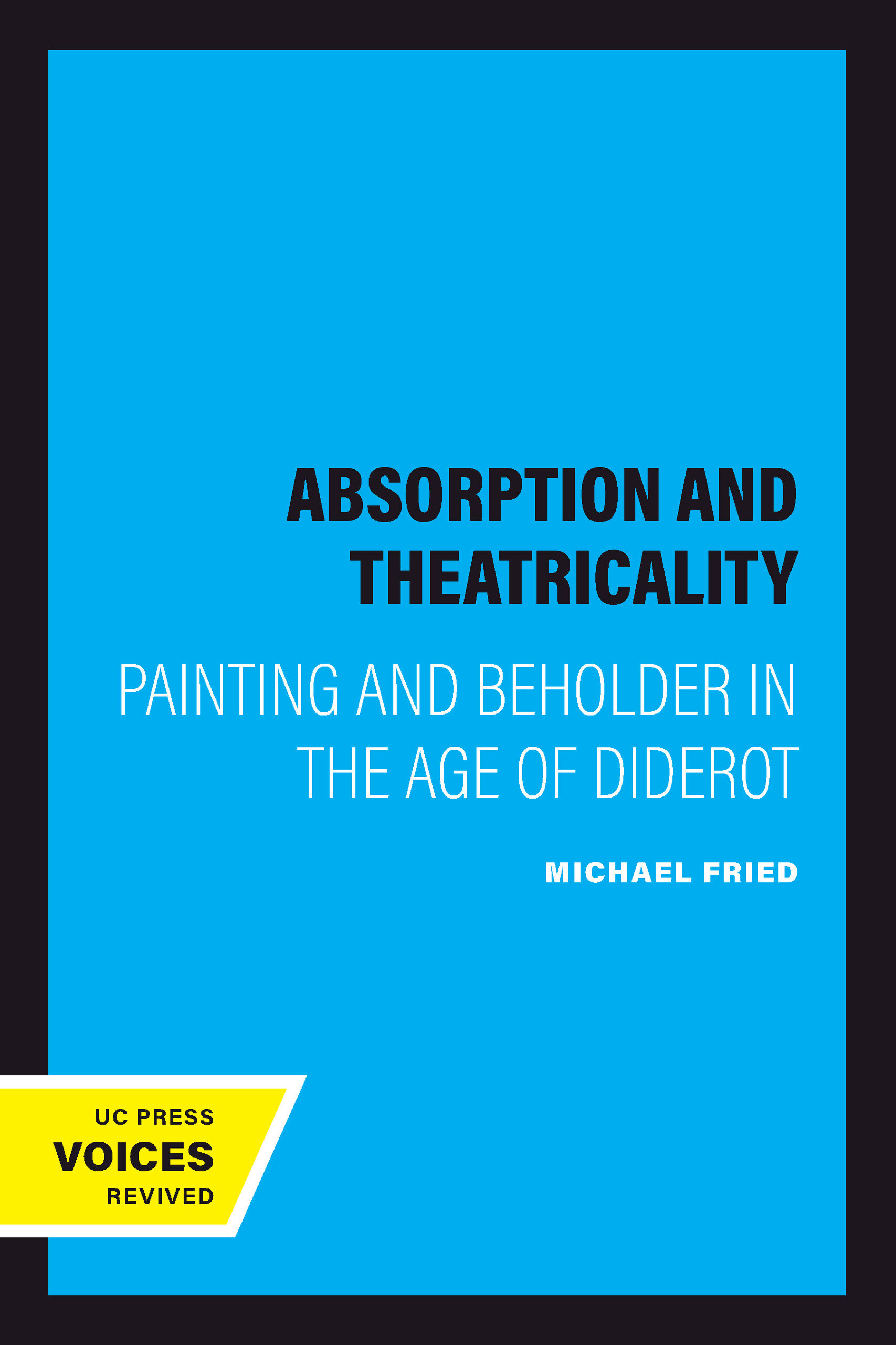 Absorption and Theatricality by Michael Fried - ePub + PDF - University ...