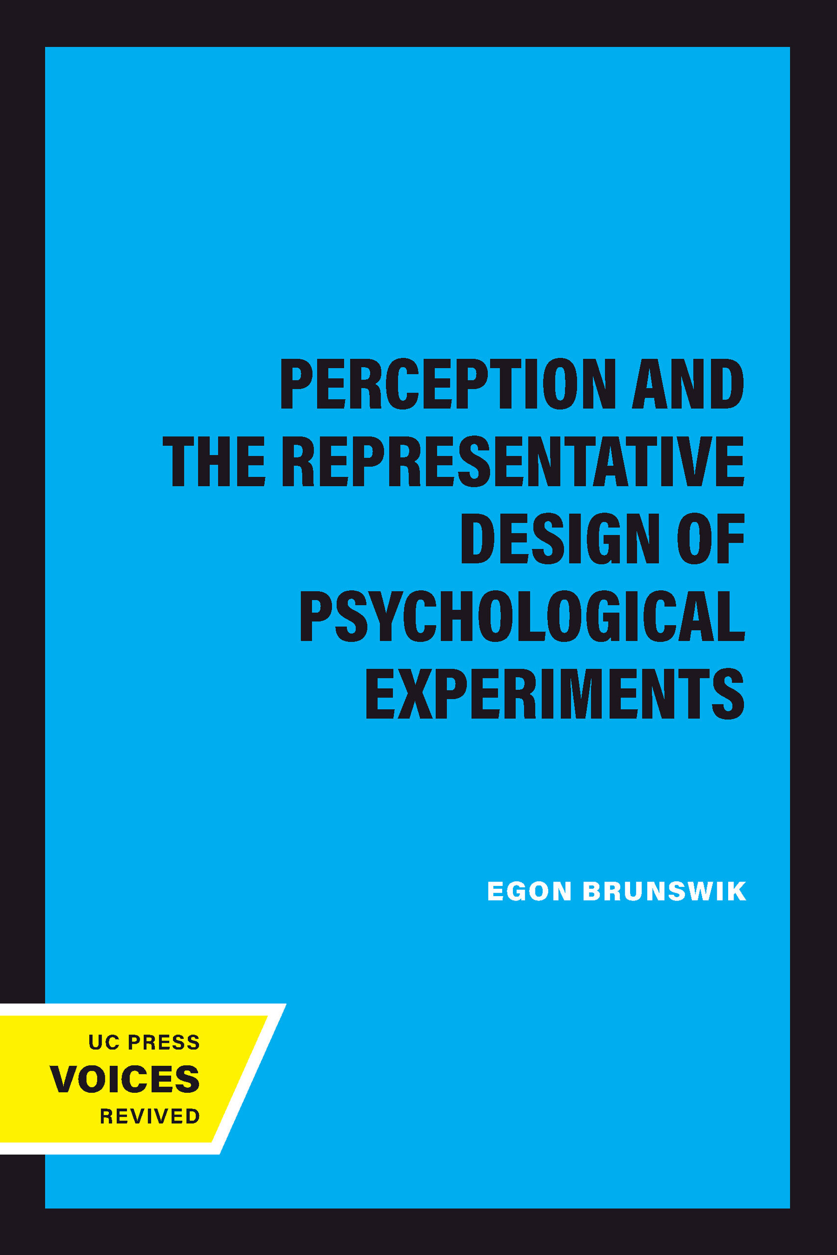 Perception and the Representative Design of Psychological Experiments ...